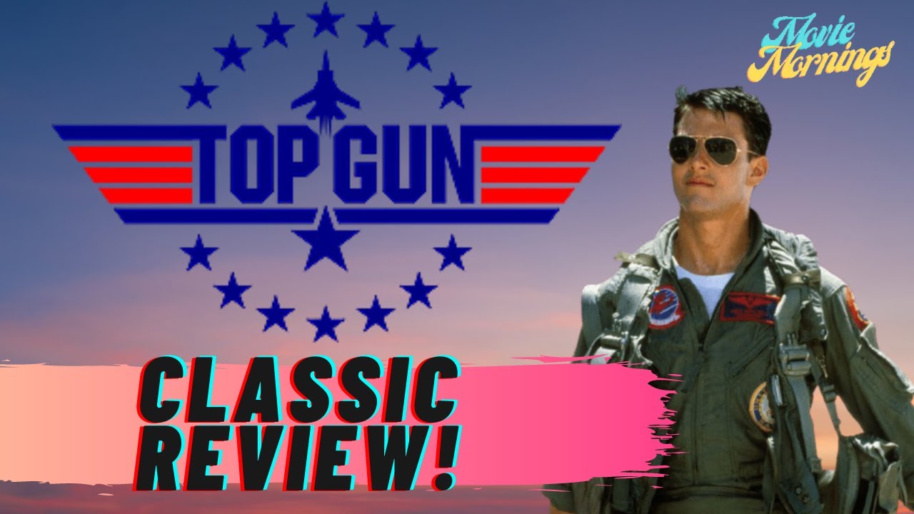 Top Gun (1986) CLASSIC FILM Review!!! - Movie Mornings #28 - YouTube