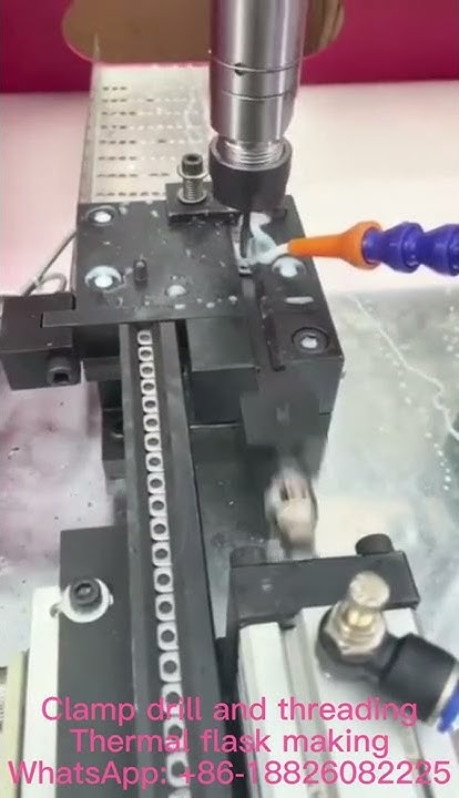 Clamp drill and threading machineFor thermal flask making machine - YouTube