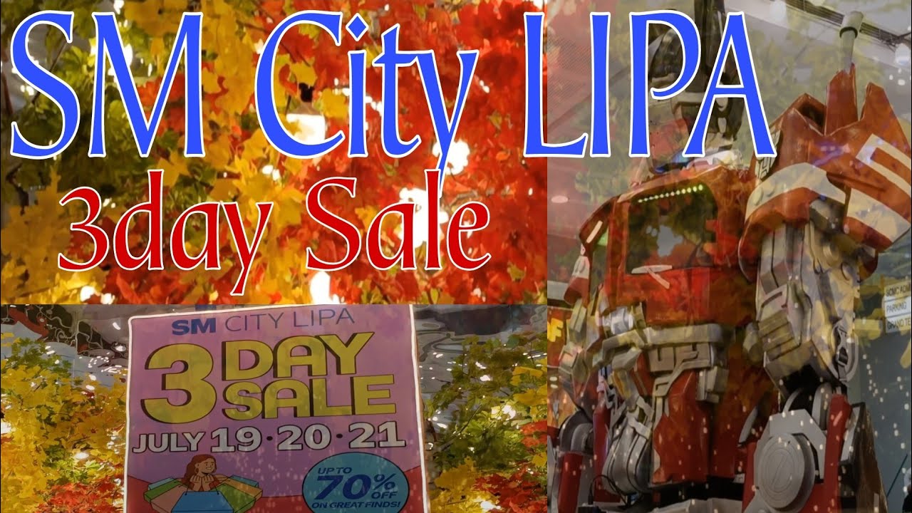 Sm Lipa 3day Sale...July 19-21, 2024Part2 - YouTube