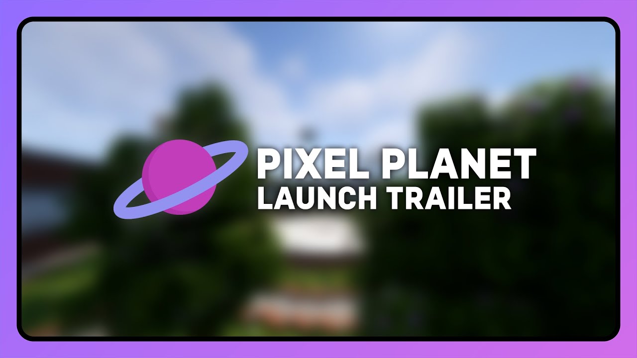Pixel Planet: The Next Generation - Launch Trailer - YouTube