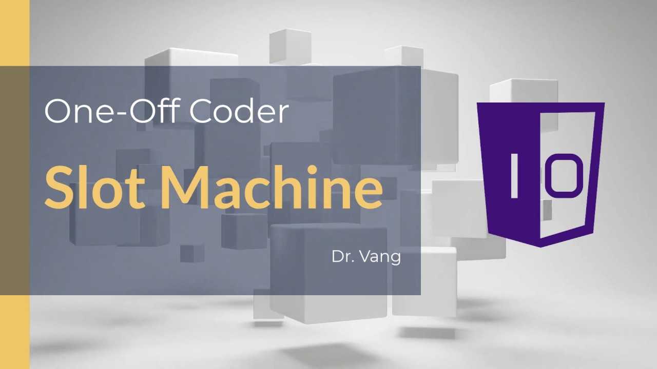 Power Up Coding Slot Machine Game With Html Css And Javascript Youtube 3335
