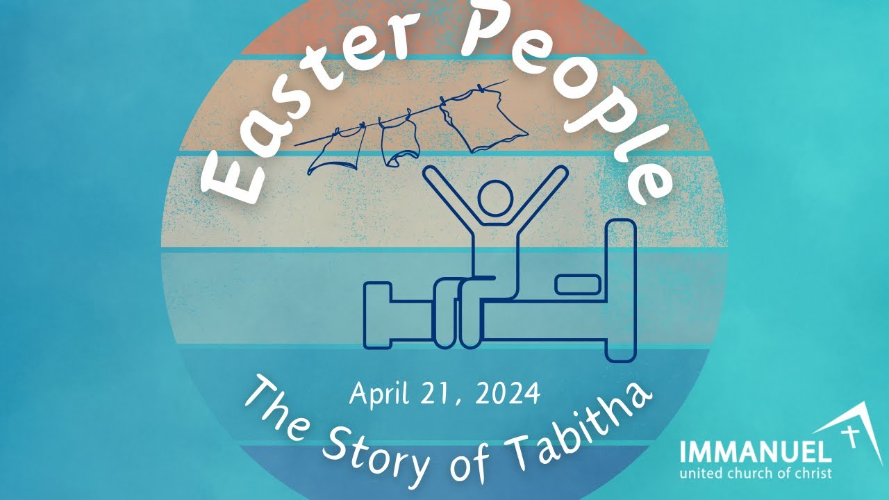 Easter People: The Story of Tabitha - YouTube