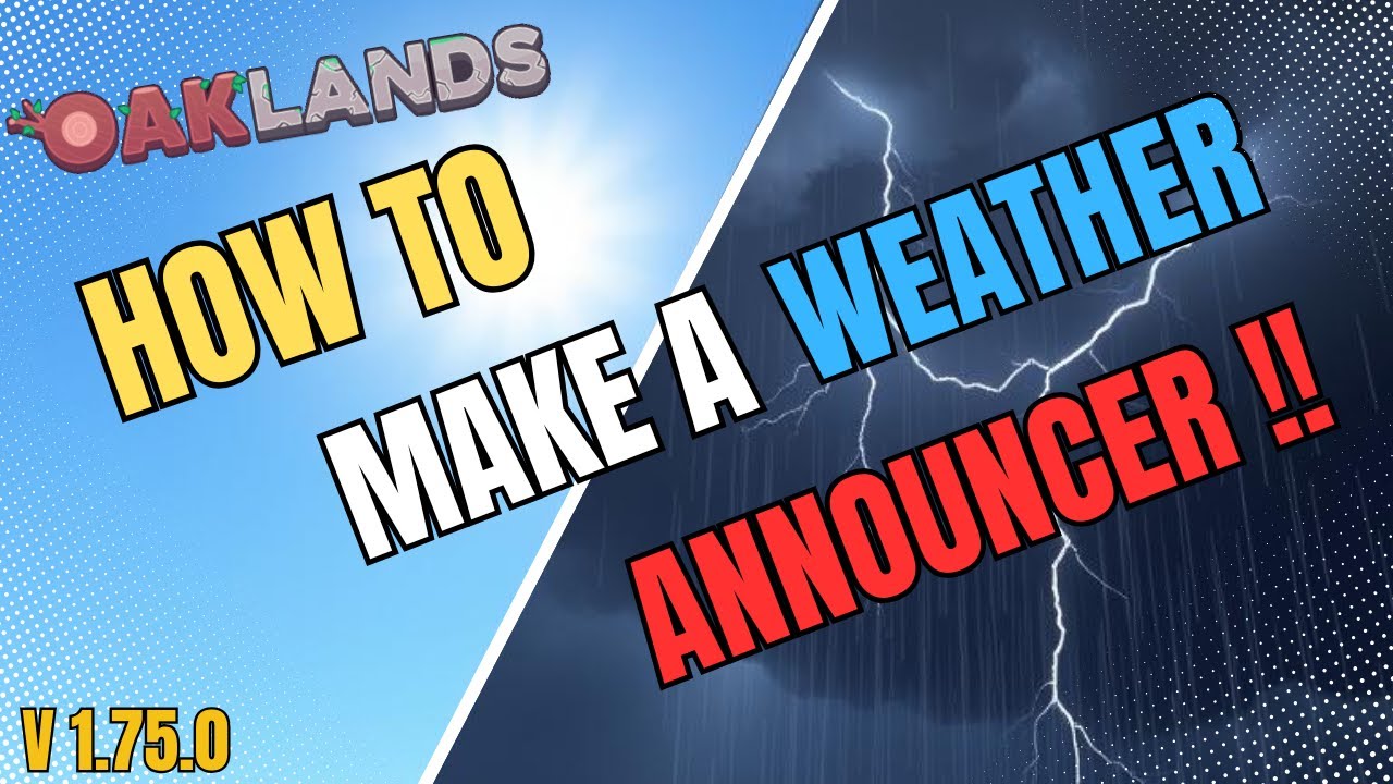 How to Make a WEATHER ANNOUNCER & DISPLAY in Oaklands! | Roblox - YouTube