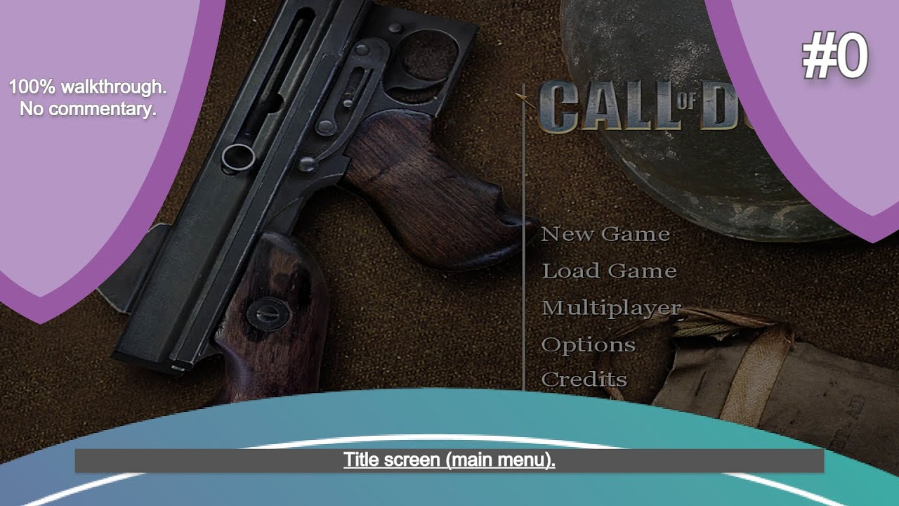 "CoD: 1" (2003, PC) - blind playthrough - part 0 - title screen or main ...