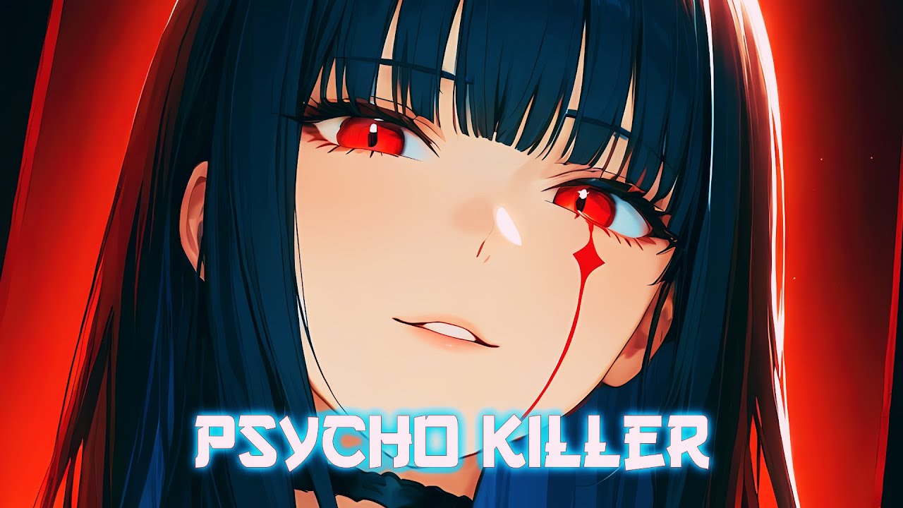 Nightcore - Psycho Killer (lyrics) - YouTube