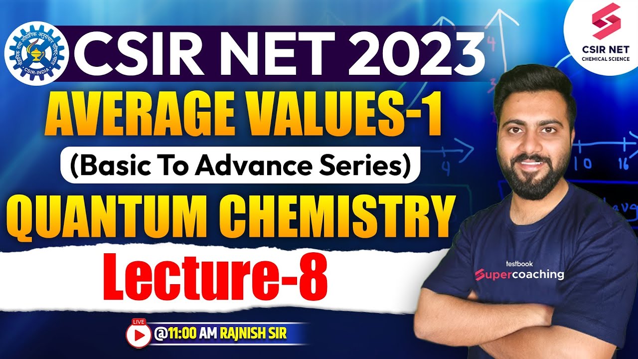 CSIR NET 2023 | Average Values-1 Basic To Advance Series | Quantum ...