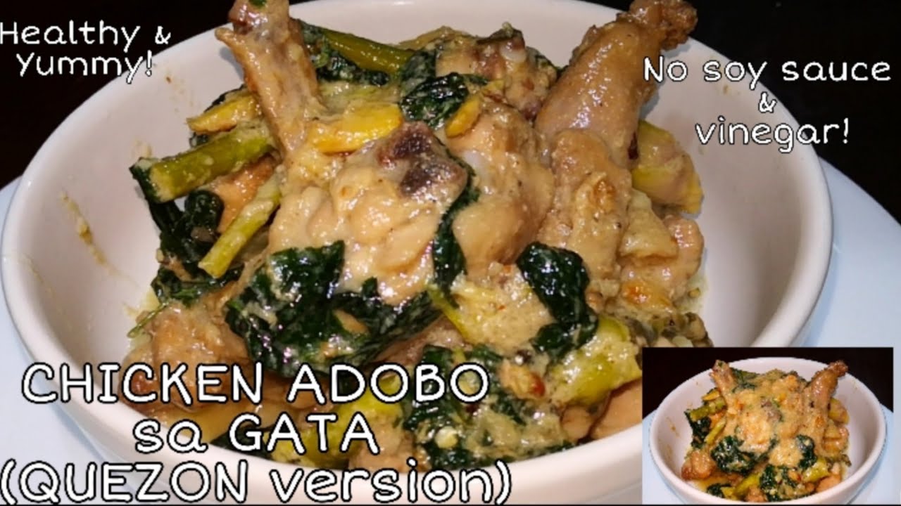 CHICKEN ADOBO sa GATA native chicken | no vinegar & soy sauce | # ...