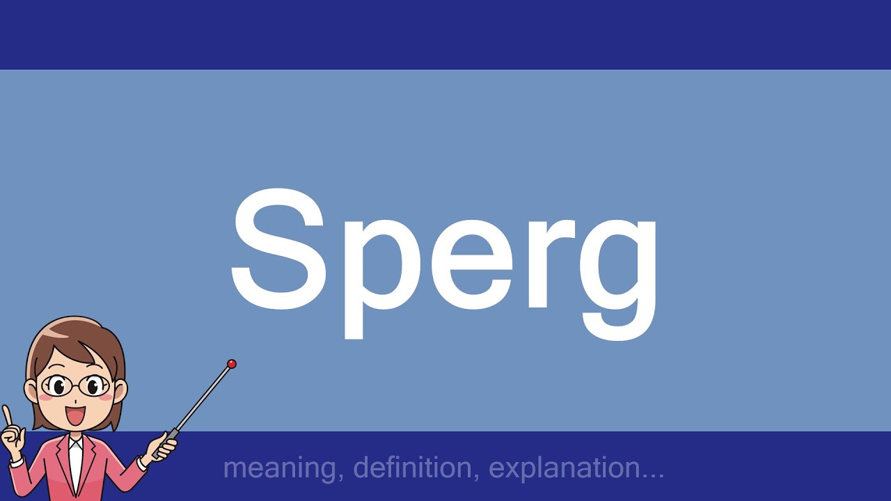 Sperg - YouTube