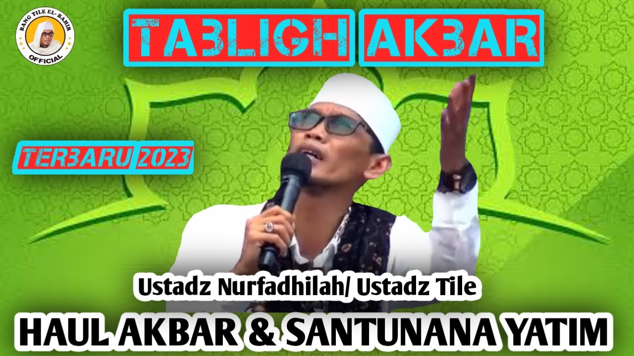 UST TILE TERBARU HAUL AKBAR DAN SANTUNAN YATIM - YouTube