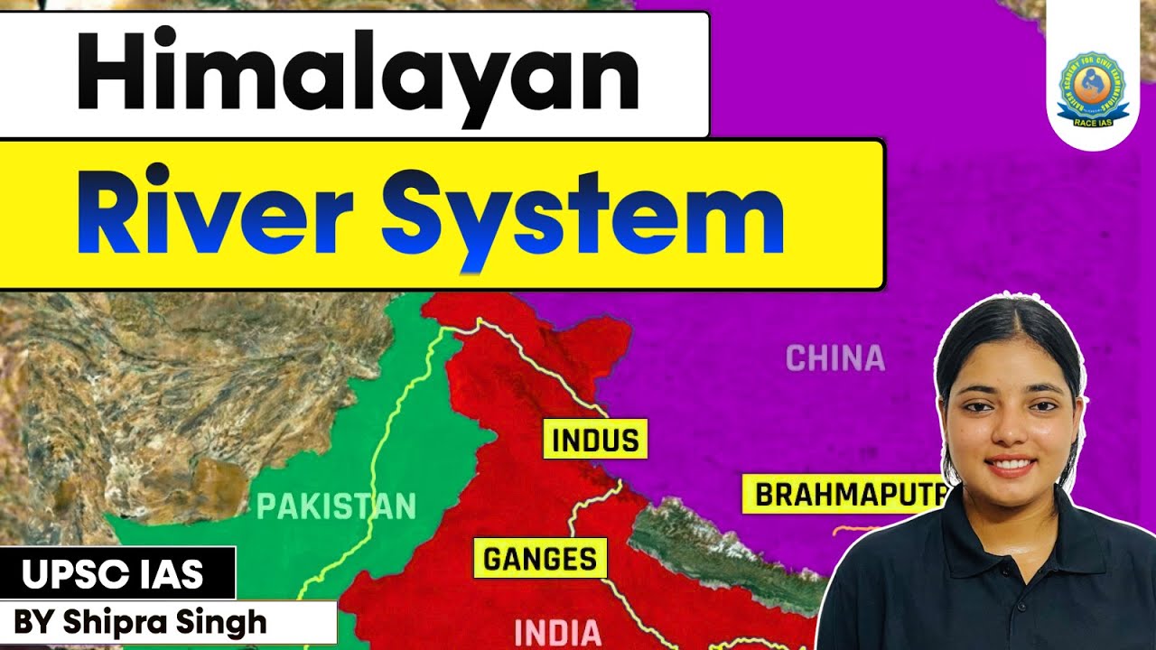 Complete Himalayan River System | Part-3 | Geography NCERT | UPSC IAS ...