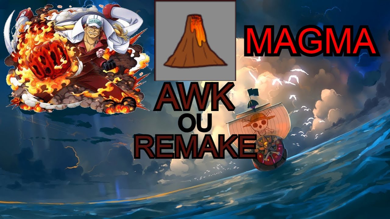 A MAGMA VAI SER AWK OU APENAS REMAKE NO UPD 15 DO BLOX FRUITS ...