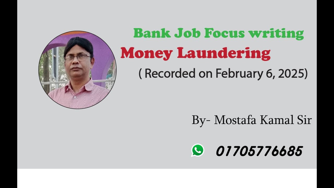 Focus writing on Money laundering/ bank job preparation - YouTube