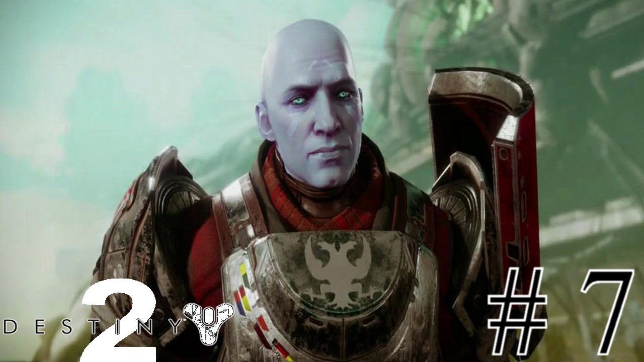 [PS4] Destiny 2 Female Walkthrough Part 7 - Titan: Zavala - YouTube