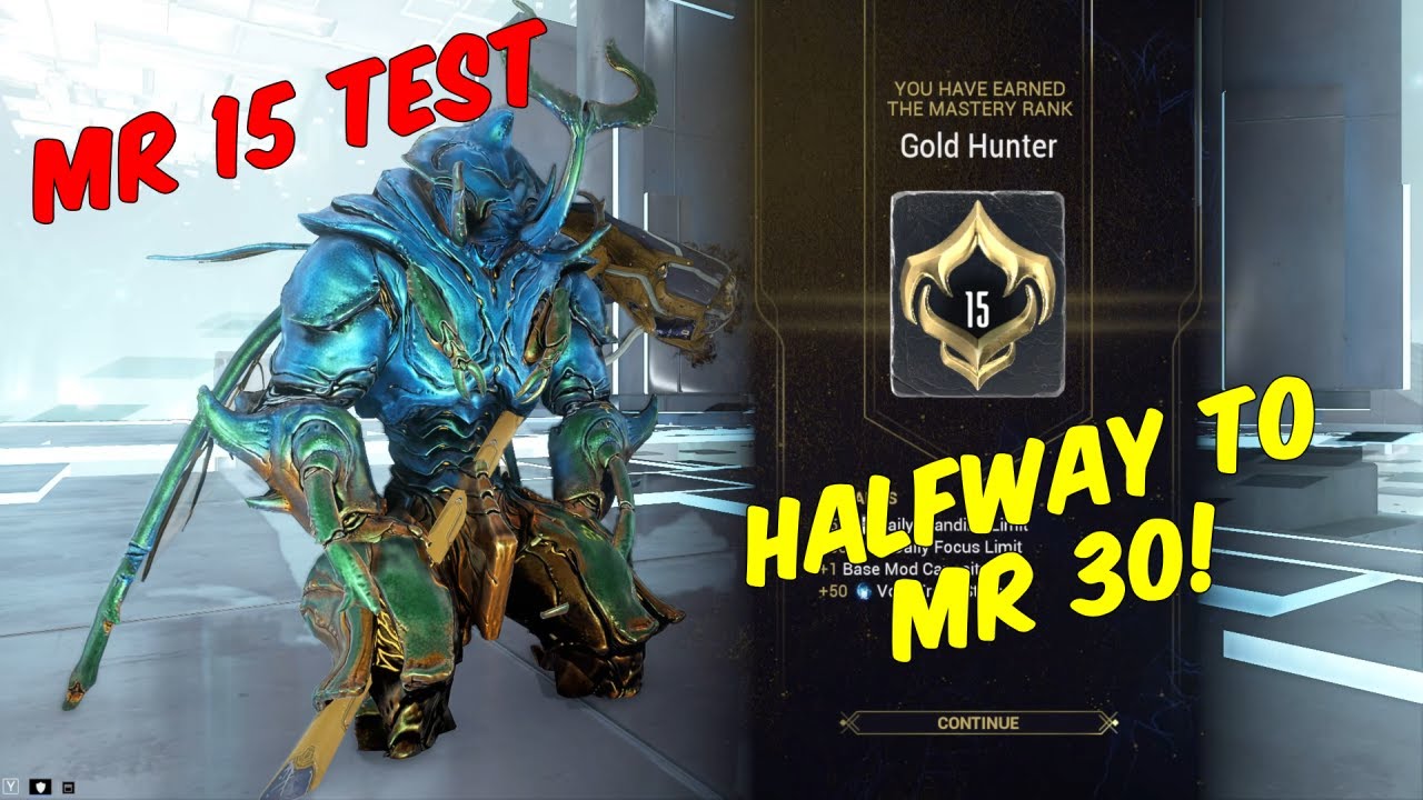 My Rank says I'm halfway to MR 30. Warframe Mastery Rank 15 Test - YouTube