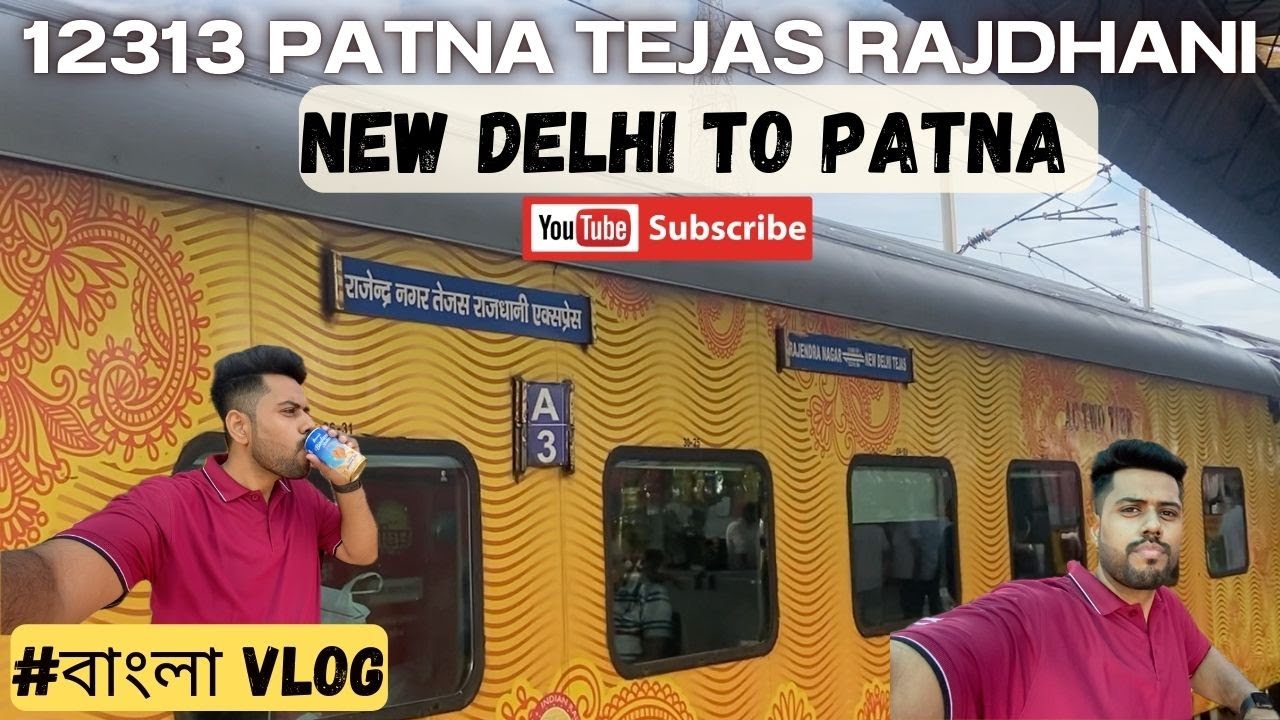 12310 Patna Tejas Rajdhani Express || New Delhi To Patna || Train ...