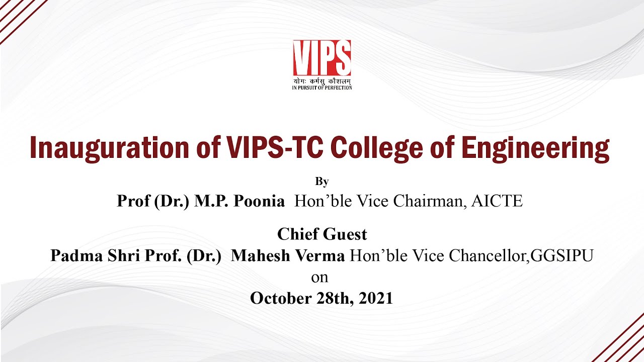 Inauguration of VIPS-TC College of Engineering - YouTube