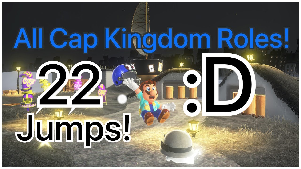All Cap Kingdom Roles! (22 jumps) - YouTube