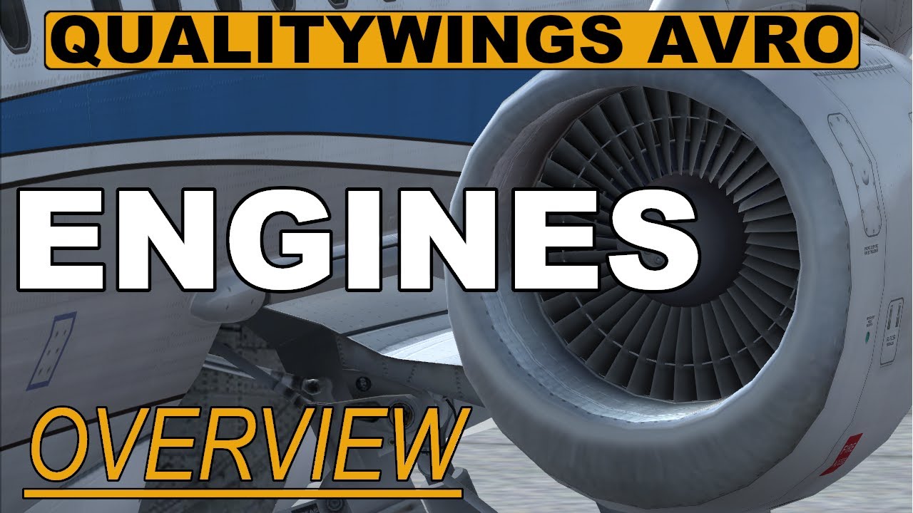 QualityWings BAE AVRO Engines System Explained Using Microsoft Flight ...