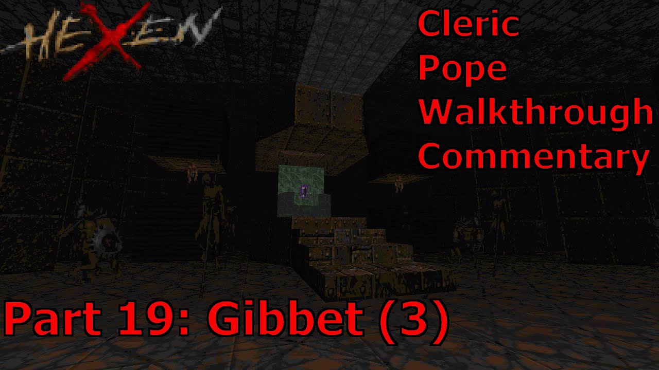 Hexen: Beyond Heretic (Cleric, Pope Difficulty) Walkthrough (Part 19 ...