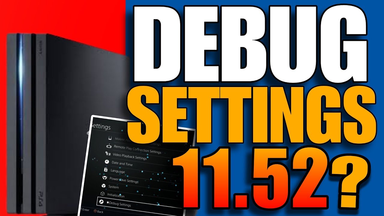 DEBUG SETTINGS PS4 na 11.52, vamos analisar! #ps4 - YouTube