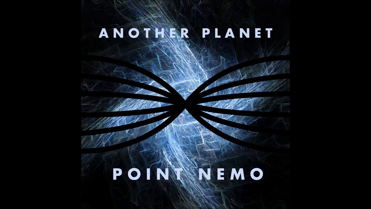 Another Planet - Point Nemo - YouTube