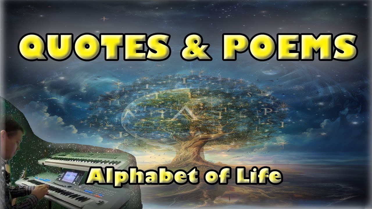 Quotes and Poems - Alphabet of Life - Motivation Guide - Book Trailer ...
