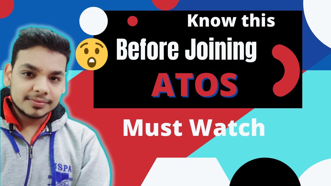 Should You Join Atos | Atos Review | Trainings | Work Life | Projects ...