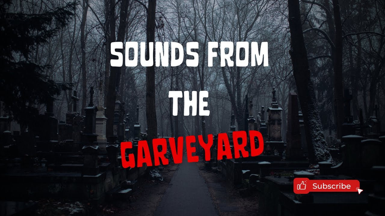 Horror Story | Graveyard Bells | Sounds From The Graveyard - YouTube
