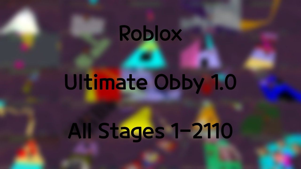 Ultimate Obby 1.0 - All Stages 1-2110 (Roblox) - YouTube