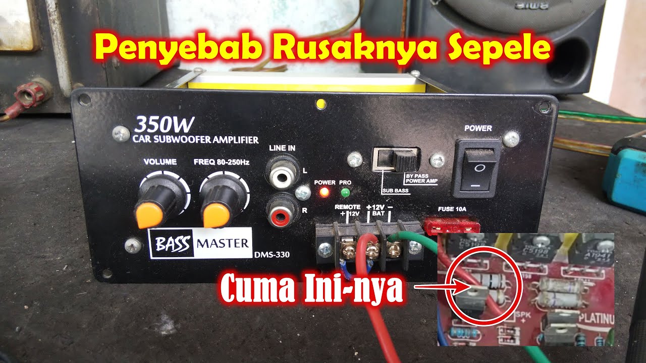 Servis Car Subwoofer Amplifier DMS330 Rusak Suara Serak - Ngeprek - YouTube