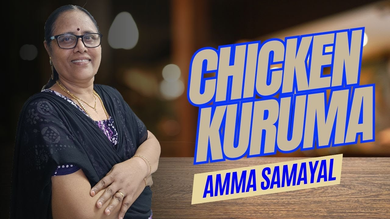 சிக்கன் குருமா at Home | Amma Samayal | Danny j vlogs - YouTube