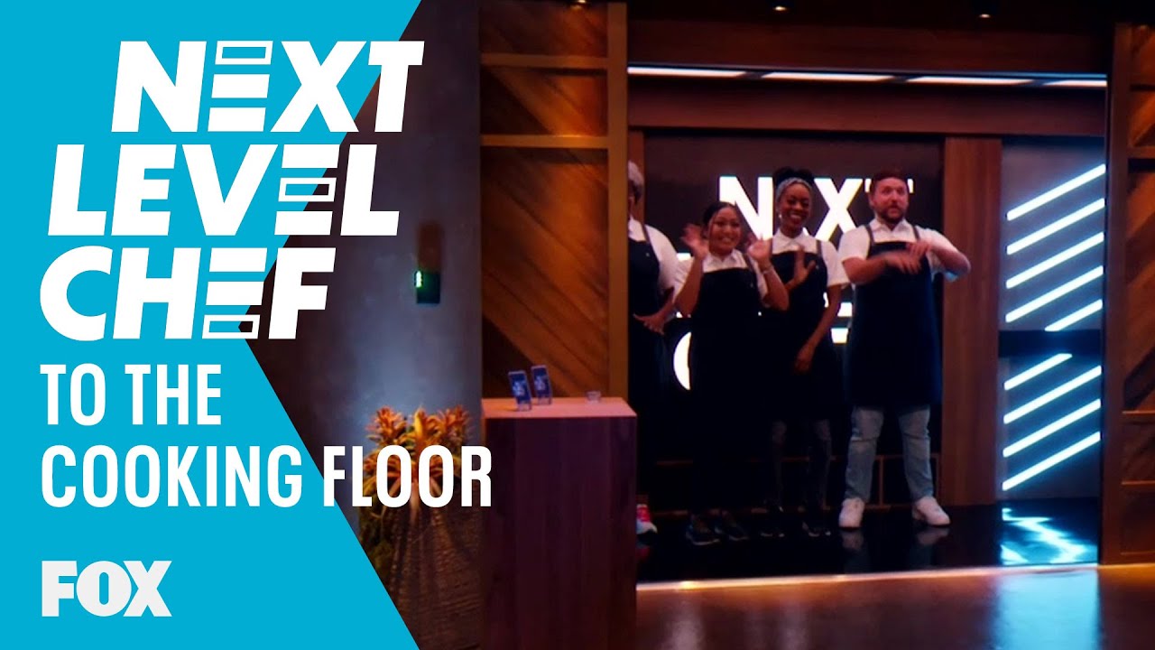 The Teams Head To The Cooking Floors | Season 1 Ep. 3 | Next Level Chef ...