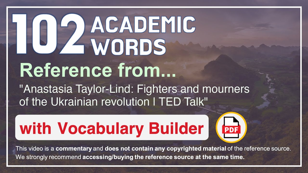 102 Academic Words Ref from "Fighters and mourners of the Ukrainian ...