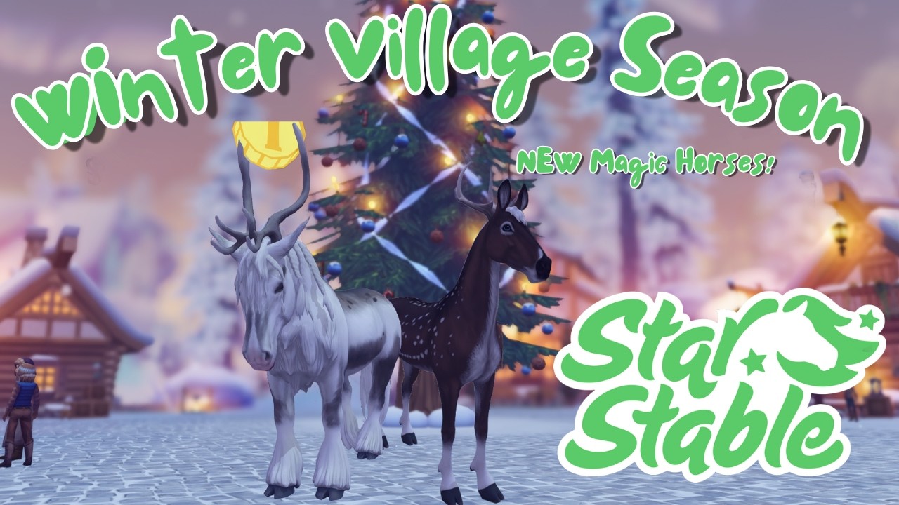 Winter Village Season! + NEW Horses | Star Stable Online - YouTube