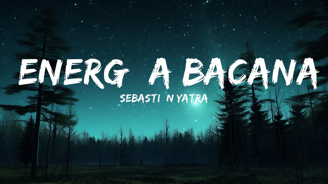 [1 Hour] Sebastián Yatra - Energía Bacana | Morning Lyrics Music - YouTube