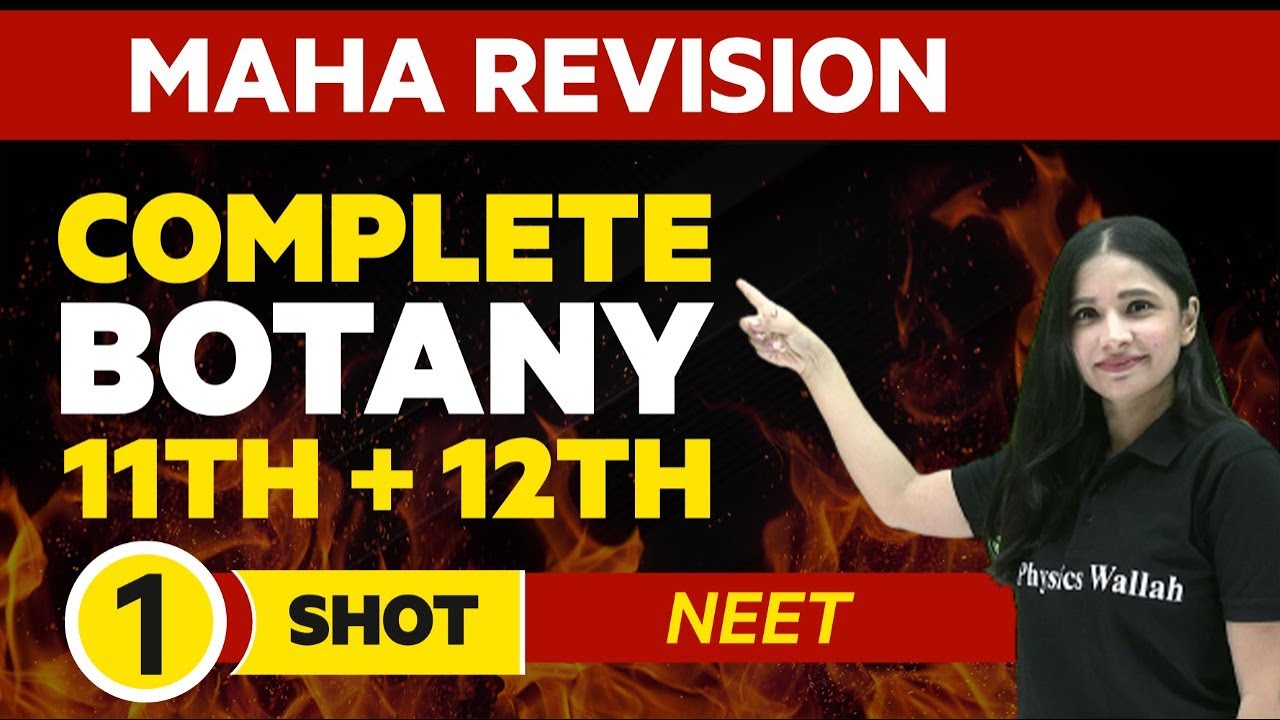 Complete Class 11 & 12 Botany in One Shot - Maha Marathon Series for ...