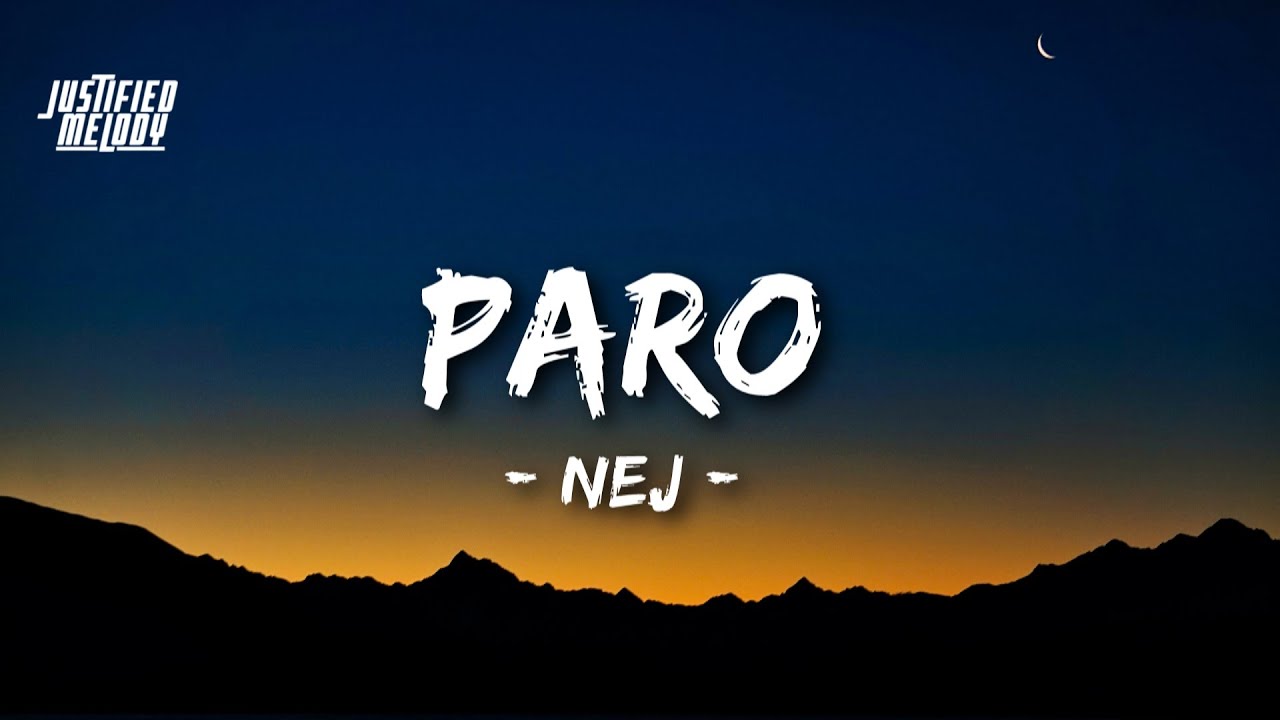 Nej - Paro (Lyrics) - YouTube