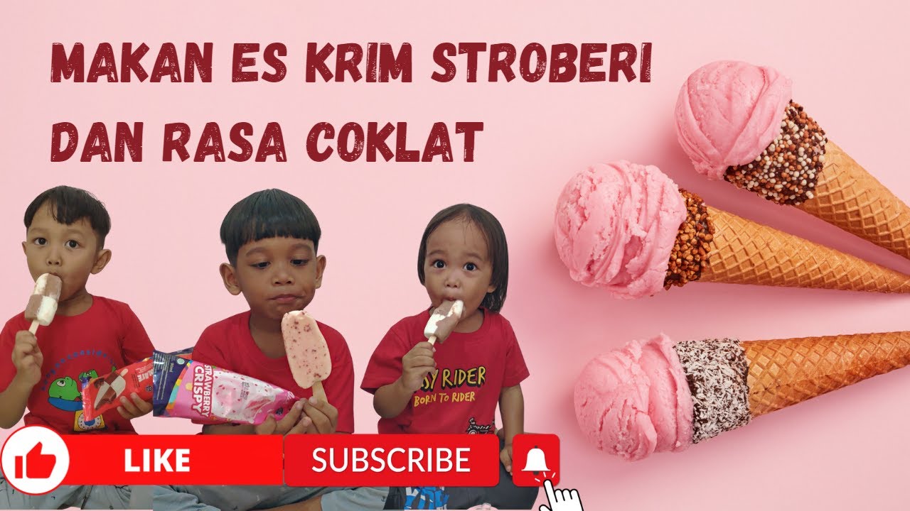 Makan Es Krim Coklat dan Stoberi - YouTube