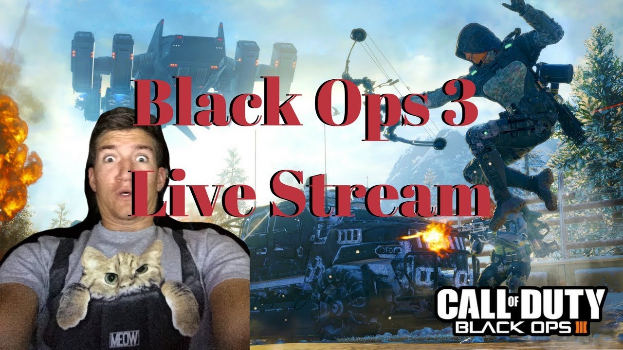 Call of Duty BO3 Live Gameplay PS4 - Sit Down, Be Humbe!!!! - YouTube