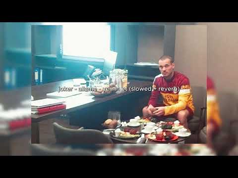 joker - allame - yemin et (slowed + reverb)