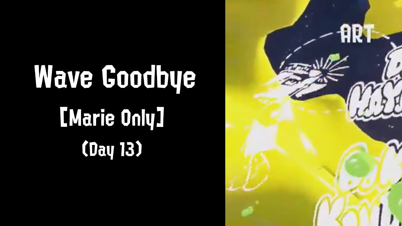 Wave Goodbye [Marie Only] - YouTube