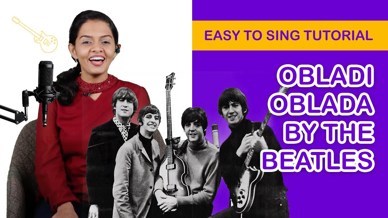How to Sing: The Beatles - Obladi Oblada | Western Vocal Exercises ...