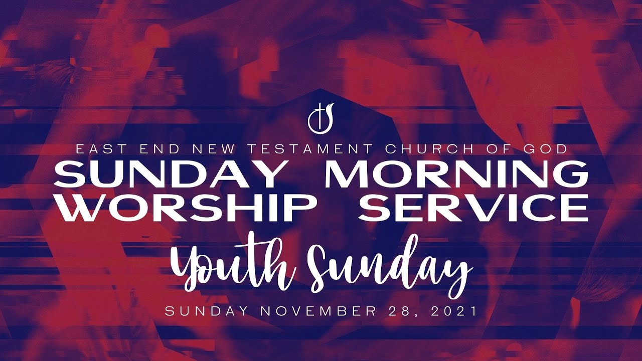 Youth Sunday Worship Service | November 28, 2021 | Bishop Dwight Wright ...