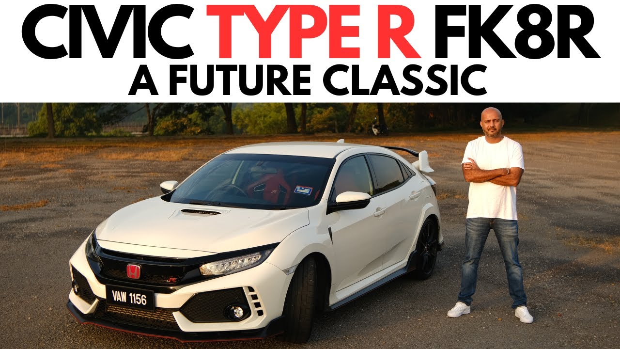 The Honda Civic Type R FK8R Is A Future Classic! - YouTube