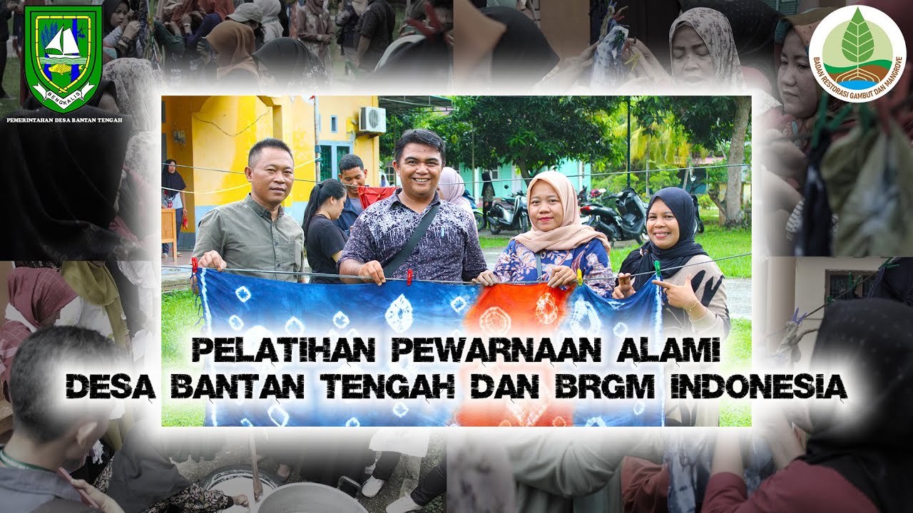 KREATIF!! Pelatihan Pewarnaan Alami dari bahan dedaunan??? Desa Bantan ...