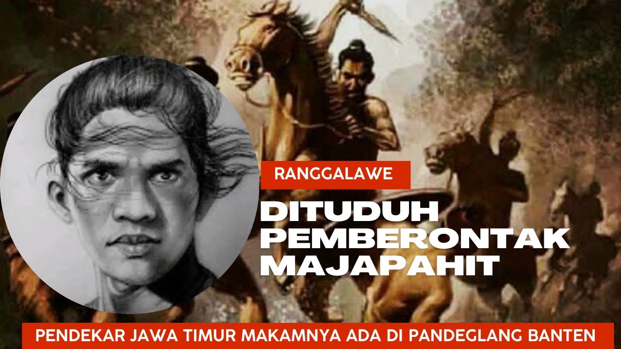 Ranggalawe - di Tuduh Pemberontak MAJAPAHIT - Sejarah di Jawa Timur ...
