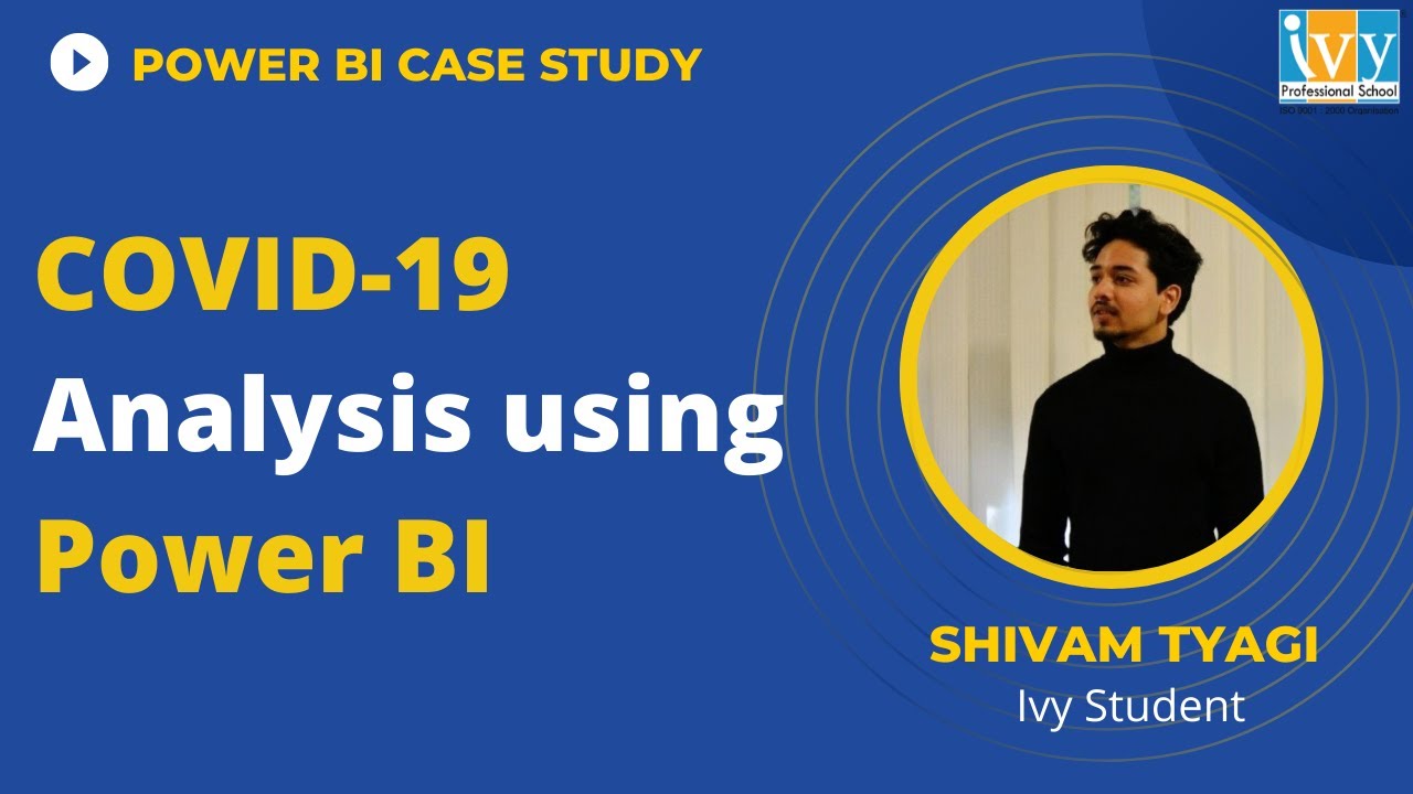 COVID-19 Analysis using Power BI | Power BI | Dashboards | IVY Pro ...