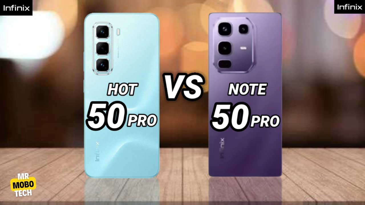 Infinix Hot 50 Pro vs Infinix Note 50 Pro | Mr Mobo Tech - YouTube