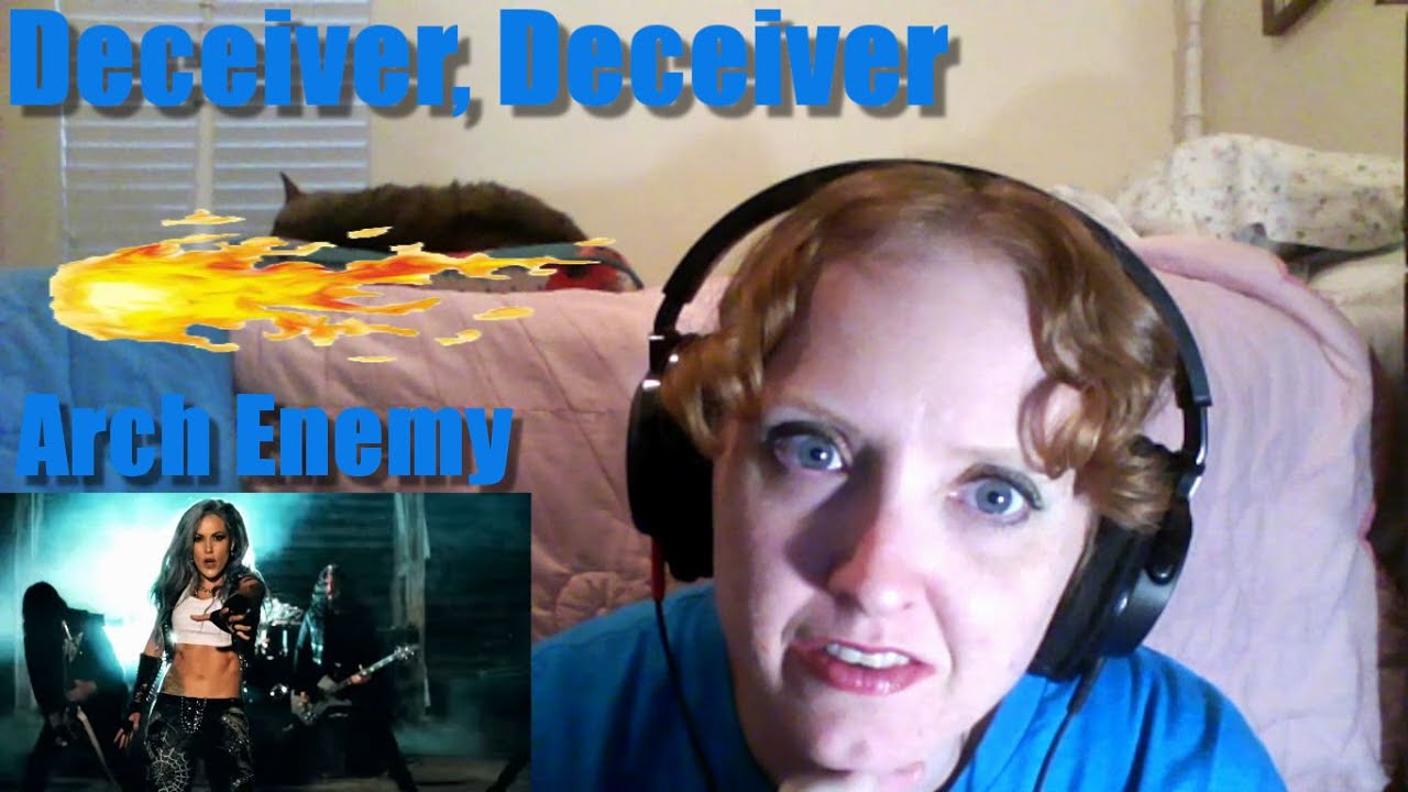 Arch Enemy - Deceiver, Deceiver - First Time Listening!!!! - YouTube
