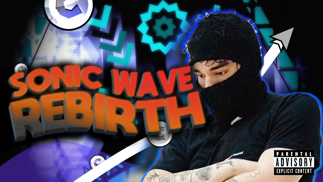 Geometry Dash - Sonic Wave Rebirth by Serponge and FunnyGame (Extreme ...